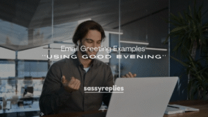 250+ Email Greeting Examples Using Good Evening