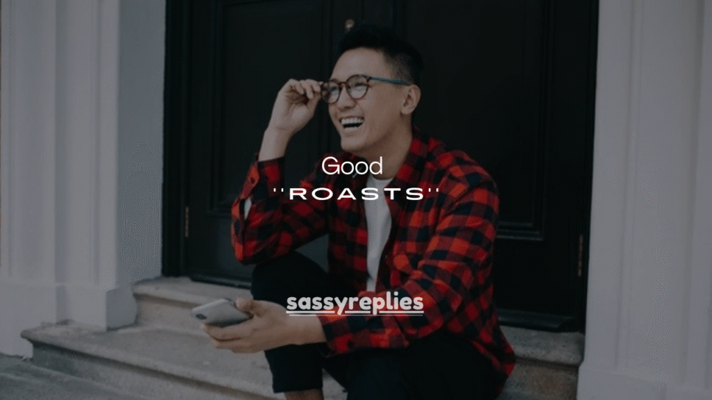 110+ Good Roasts to Say to Bullies